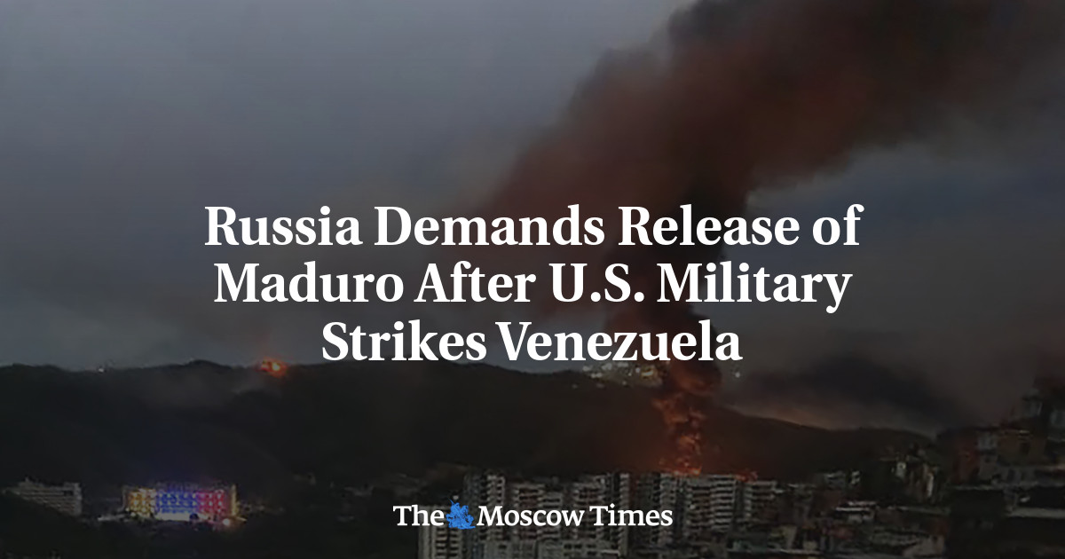 Russia Calls for Release of Maduro Following U.S. Military Strike in ...